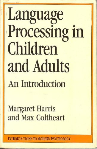 Buy Language Processing in Children and Adults: An Introduction ...