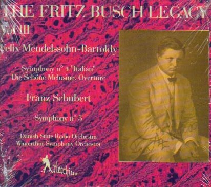 Felix Mendelssohn, Franz Schubert, Fritz Busch, Danish State Radio ...