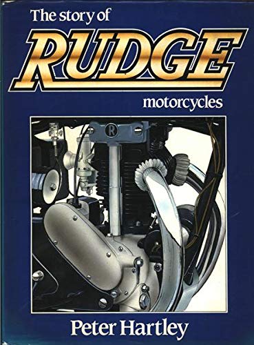 The story of Rudge motorcycles: Hartley, Peter: 9780850595116: Amazon ...