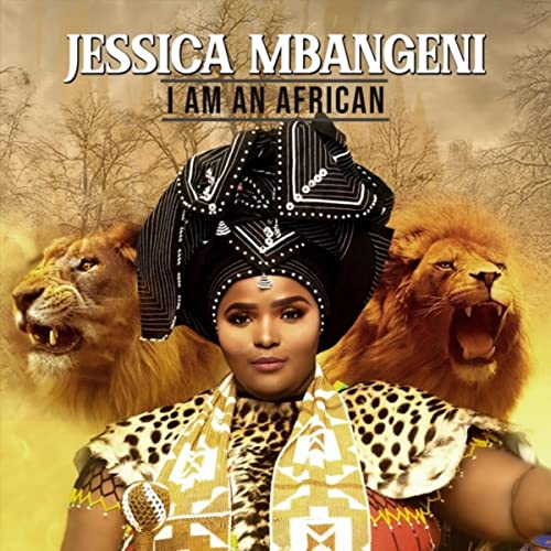 Écouter I Am An African de Jessica Mbangeni sur Amazon Music