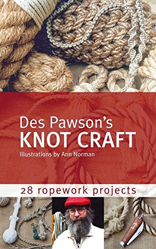 Des Pawson's Knot Craft: Pawson, Des: 9780713681505: Amazon.com: Books