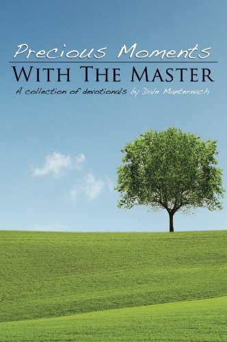 Precious Moments with the Masters eBook : Dale Manternach: Amazon.in ...