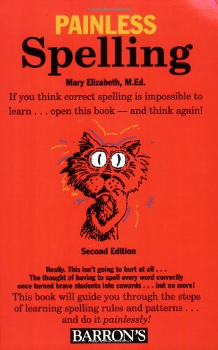 Amazon.com: Painless Spelling (Painless Series): Elizabeth M.Ed., Mary ...