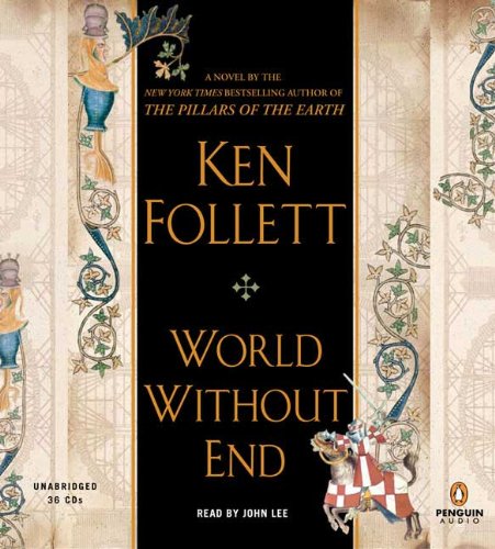World Without End: Amazon.co.uk: Follett, Ken, Lee, John: 9780143142355 ...