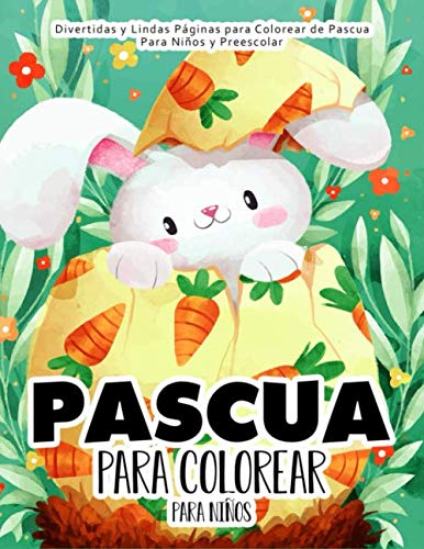 Pascua para Colorear para Niños: 55 Páginas para Colorear de Pascua ...