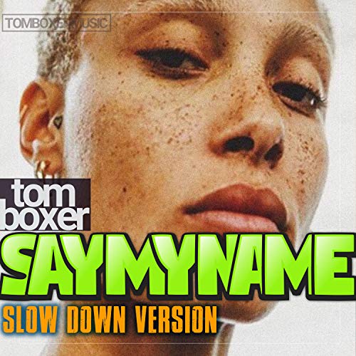 Écouter Say my name par Tom Boxer sur Amazon Music Unlimited