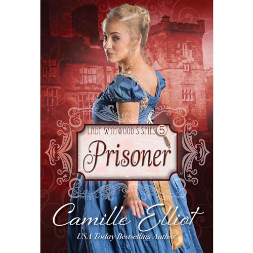 Amazon.com: Lady Wynwood's Spies, volume 5: Prisoner: Christian Regency ...