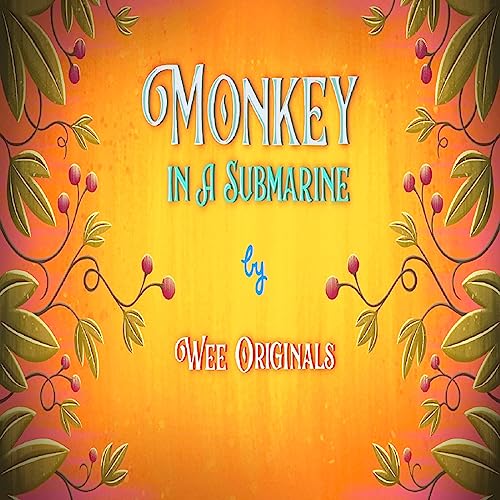 Play Monkey in a Submarine by Wee Originals on Amazon Music