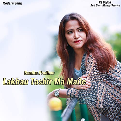 Amazon.co.jp: Lakhau Tasbir Ma Maile : Banika Pradhan: Digital Music