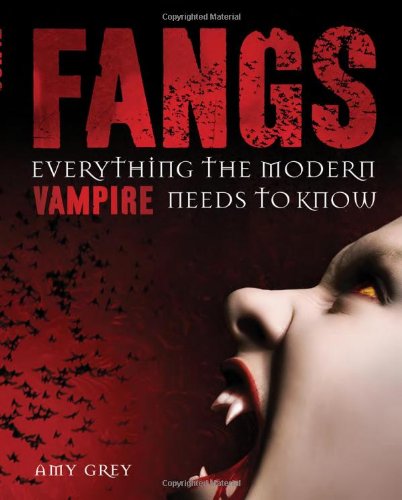 Amazon.com: Fangs: Everything the Modern Vampire Needs to Know ...