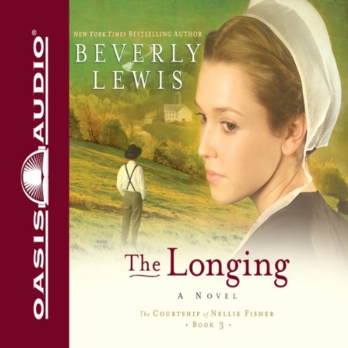 The Longing (Audio Download): Beverly Lewis, Aimee Lilly, Oasis Audio ...