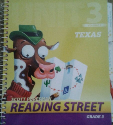 Scott Foresman Reading Street Texas Grade 3 Unit 3 Volume 1 Review Copy ...