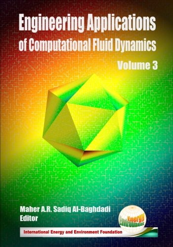 Buy Engineering Applications of Computational Fluid Dynamics: Volume 3 ...