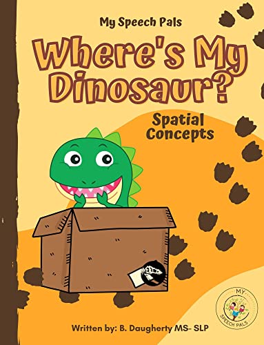 Amazon.com: Where's My Dinosaur?: Spatial Concepts (over, under, in ...