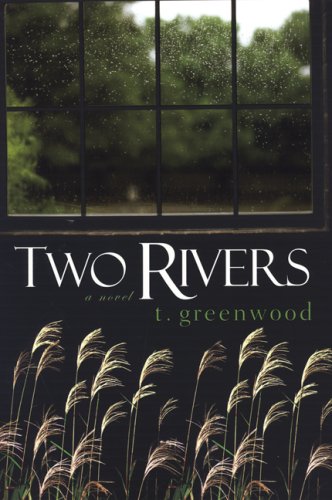 Amazon.com: Two Rivers: 0971487431086: Greenwood, T.: Books