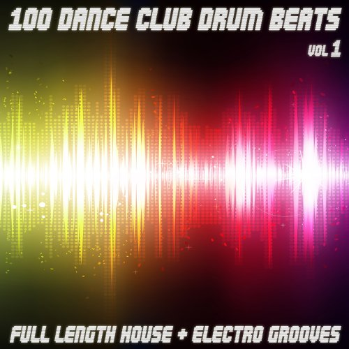 Play 100 Dance Club Drum Beats - Full Length House & Electro Grooves ...