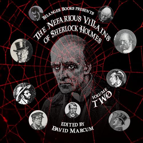The Nefarious Villains of Sherlock Holmes, Volume II (Hörbuch-Download ...