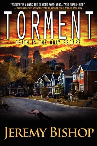 Torment - A Novel of Dark Horror: Bishop, Jeremy: 9780979692987: Amazon ...