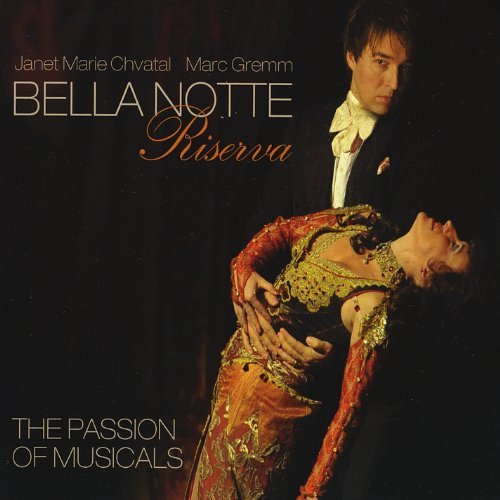 Bella Notte Riserva by Janet Marie Chvatal & Marc Gremm - Amazon.com Music