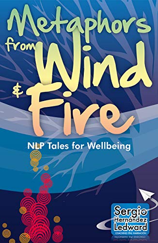 Amazon.com: Metaphors from Wind & Fire: NLP Tales for Wellbeing eBook ...
