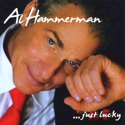 Play Al Hammerman, Just Lucky by Al Hammerman on Amazon Music