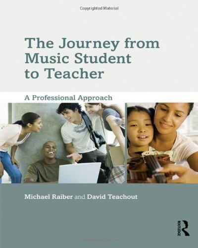 The Journey from Music Student to Teacher: A Professional Approach by ...
