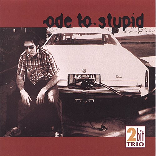 Play Ode to Stupid by 2Bit Trio on Amazon Music