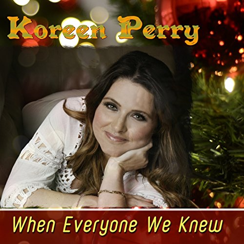 Amazon MusicでKoreen PerryのWhen Everyone We Knewを再生する
