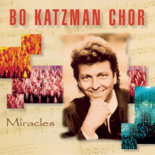 Amazon.com: Miracles : Bo Katzman Chor: Digital Music