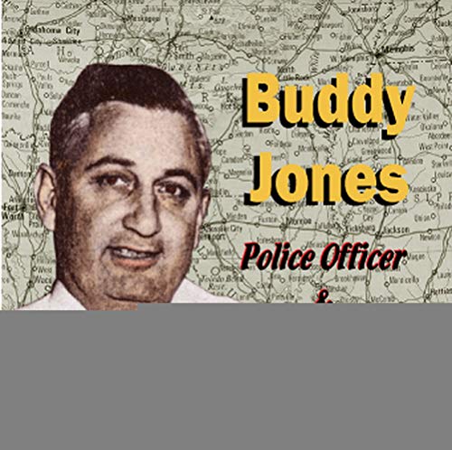 Buddy Jones, Jimmie Davis - Buddy Jones: Police Officer & Honky Tonk ...