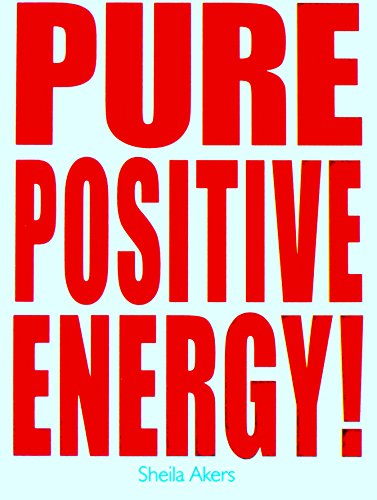 Pure Positive Energy! - Kindle edition by Akers, Sheila. Politics ...