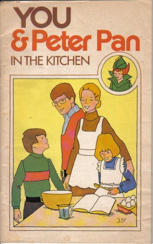 You & Peter Pan in the Kitchen: Peter Pan Kitchen: Amazon.com: Books
