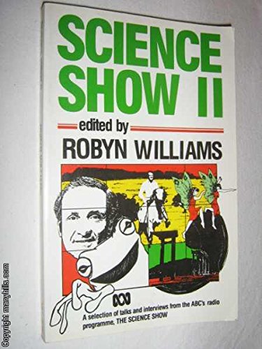 Science Show II: Williams, Robyn. (editor).: 9780170068314: Amazon.com ...