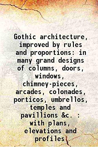 Amazon.in: Buy Gothic architecture, improved by rules and proportions ...