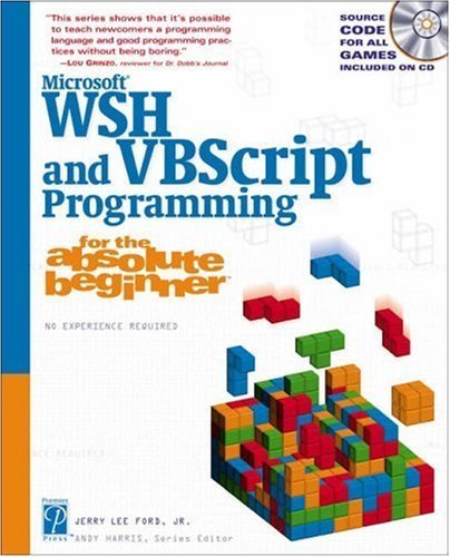 Microsoft Wsh And Vbscript Programming For The Absolute Beginner