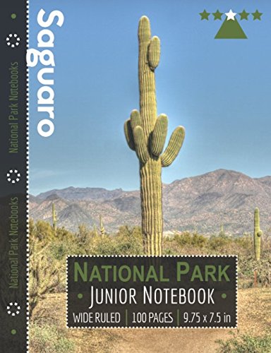 Saguaro National Park Junior Notebook: Wide Ruled Adventure Notebook ...