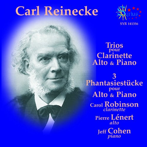 Reinecke: Trios pour clarinette, alto & piano, 3 Phantasiestücke pour ...