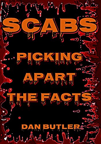 'Scabs: Picking Apart The Facts': The Grimmest Educational Book EVER ...