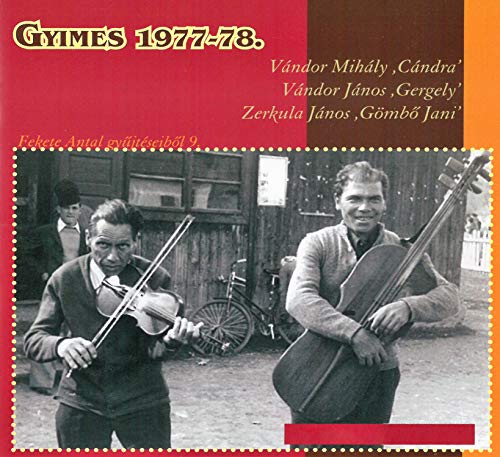 Amazon.co.jp: Gyimes 1977-78. (Fekete Antal gyűjtéseiből 9.) : Mihály ...