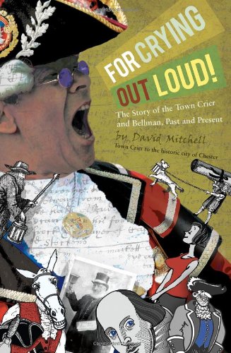 For Crying Out Loud!: Mitchell, David: 9781905575107: Amazon.com: Books