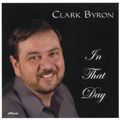 Amazon.com: In That Day : Clark Byron: Digital Music