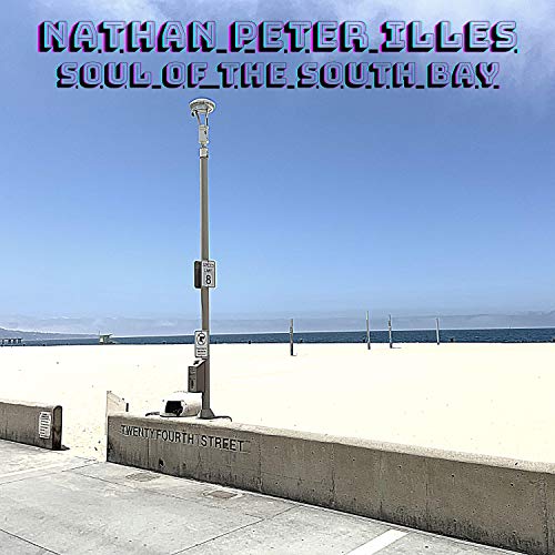 Amazon.com: Soul of the South Bay : Nathan Illes: Digital Music