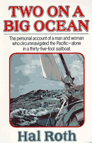 Two on a Big Ocean : The Story of the First Circumnavigation of the ...