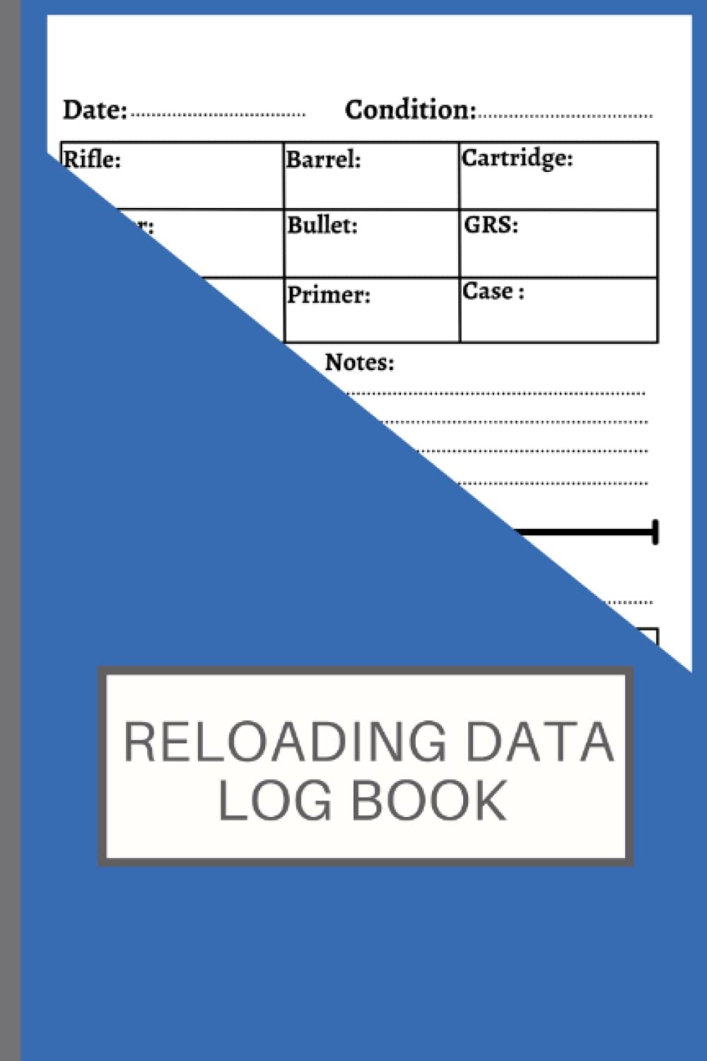 Buy Reloading Data Log Book: For Reloaders to Track & Record Reloading ...