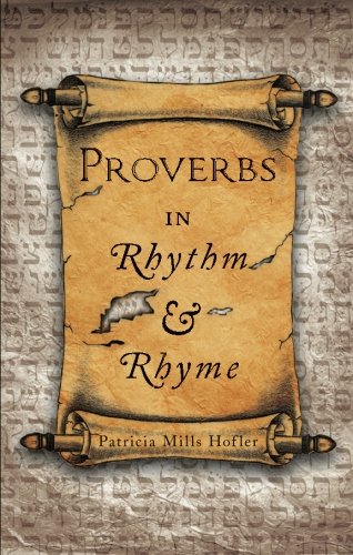 Proverbs in Rhythm & Rhyme: Patricia Mills Hofler: 9781617399015 ...