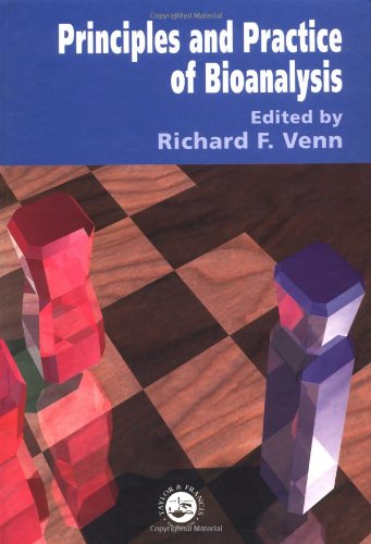 Principles and Practice of Bioanalysis: 9780748408429: Medicine ...