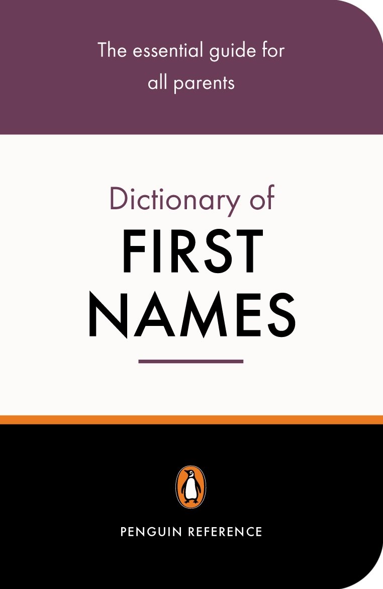 The Penguin Dictionary of First Names: Amazon.co.uk: Pickering, David ...