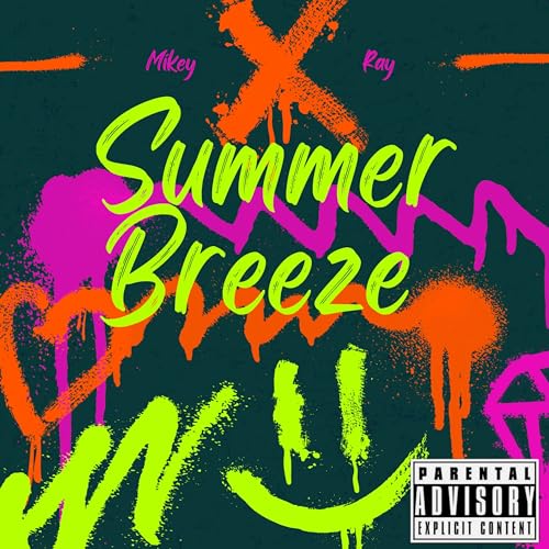Play Summer Breeze by Mikey Ray on Amazon Music