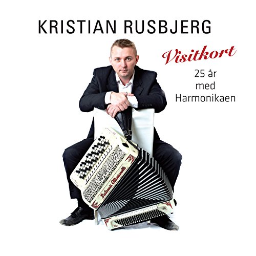 Amazon.com: Visitkort - 25 år med Harmonikaen : Kristian Rusbjerg ...