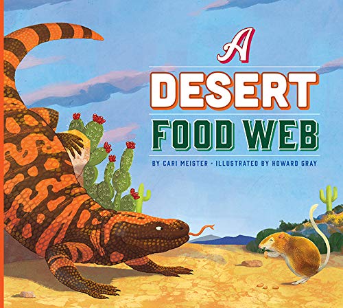 A Desert Food Web (Ecosystem Food Webs): Meister, Cari, Gray, Howard ...